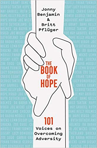 The Book of Hope- 101 Voices in Overcoming Adversity by Jonny Benjamin ...