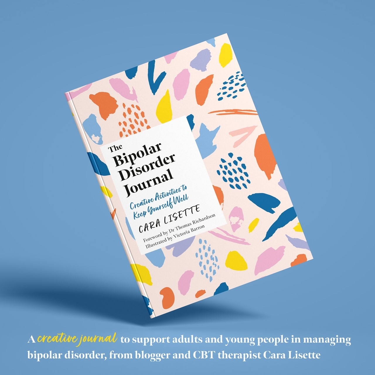 The Bipolar Disorder Journal: Creative Activities To Keep Yourself Well ...